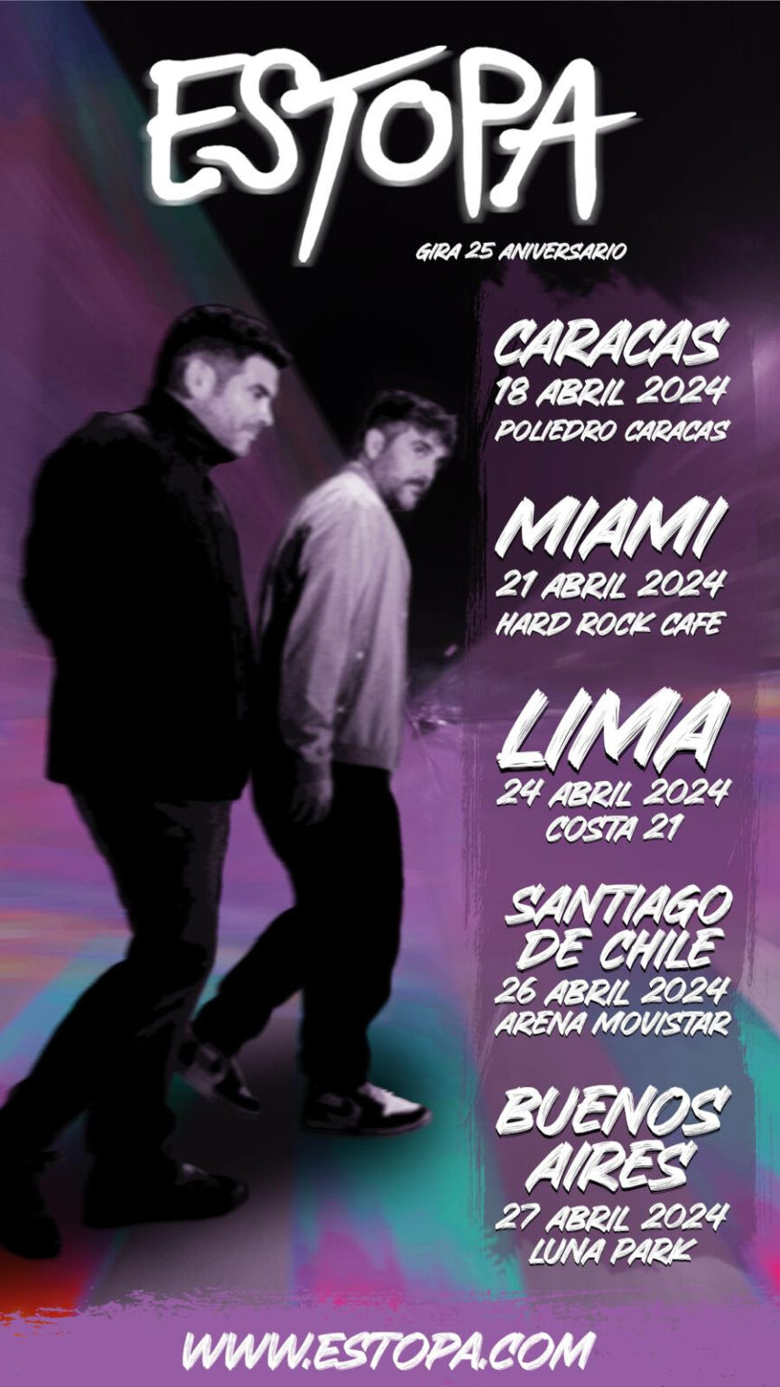 ESTOPA arranca hoy con su ‘Gira 25 Aniversario’ y permanece con ...